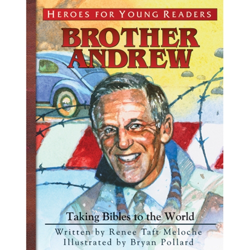 YWAM Publishing - HEROES FOR YOUNG READERS Brother Andrew: Taking ...