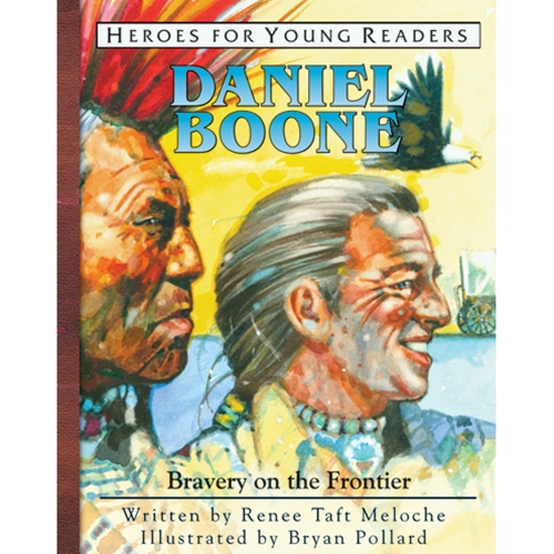 YWAM Publishing - HEROES OF HISTORY FOR YOUNG READERS Daniel Boone ...