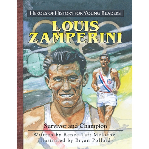 YWAM Publishing - HEROES OF HISTORY FOR YOUNG READERS Louis Zamperini ...